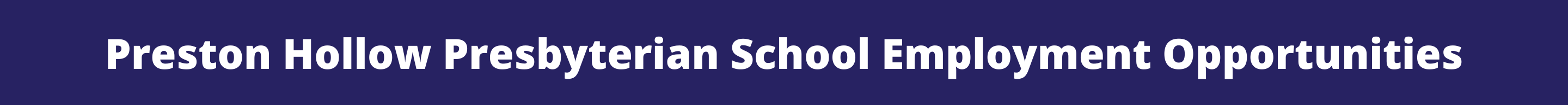 Employment - Preston Hollow Presbyterian School